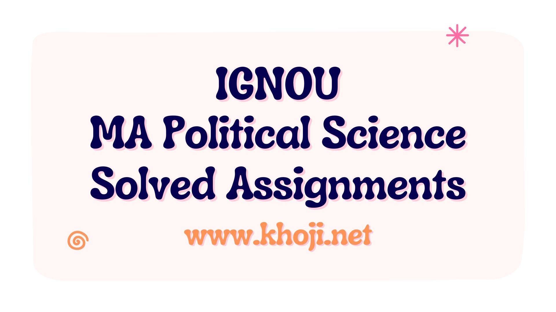 IGNOU MA Political Science Solved Assignments 2021-22 (July 2021 ... IGNOU MA Political Science Solved Assignments 2021-22 (July 2021 ...